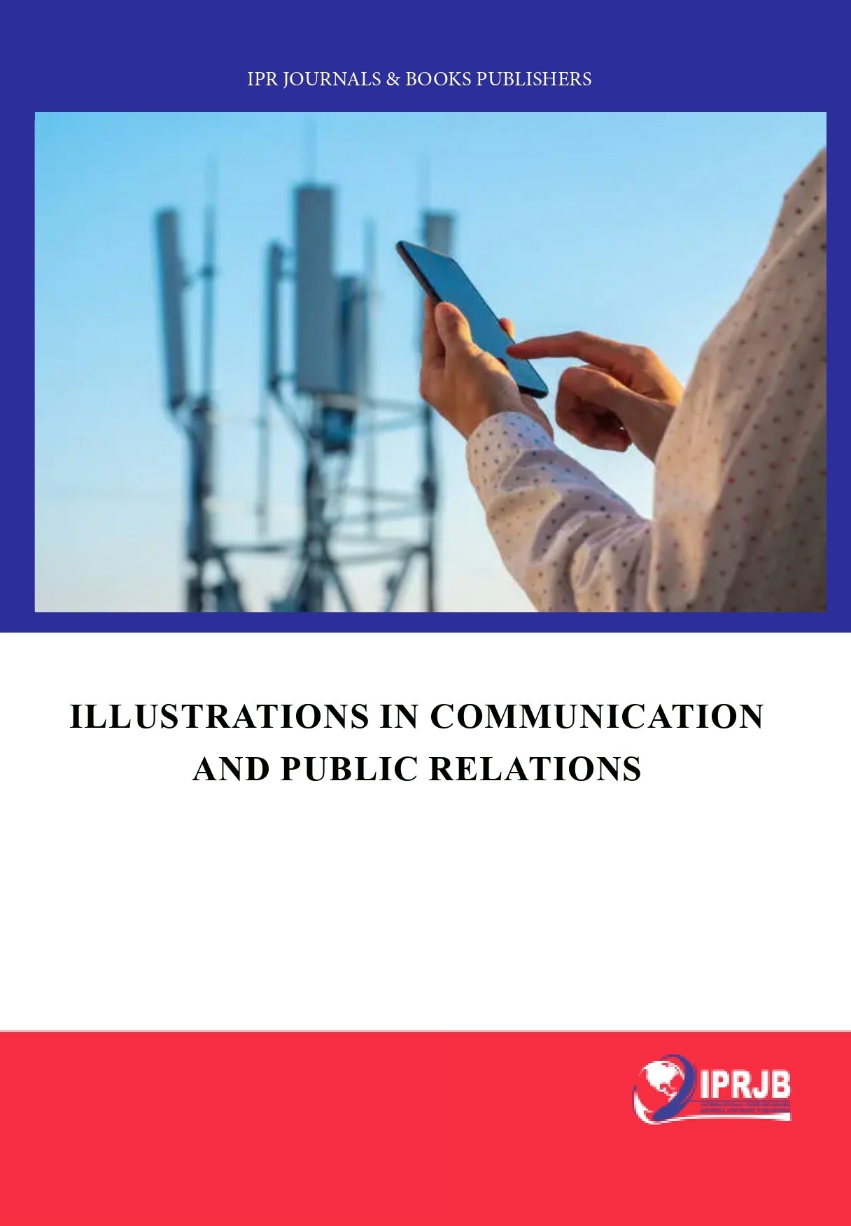 Illustrations in Communication and Public Relations - International Peer Reviewed Journals and ...