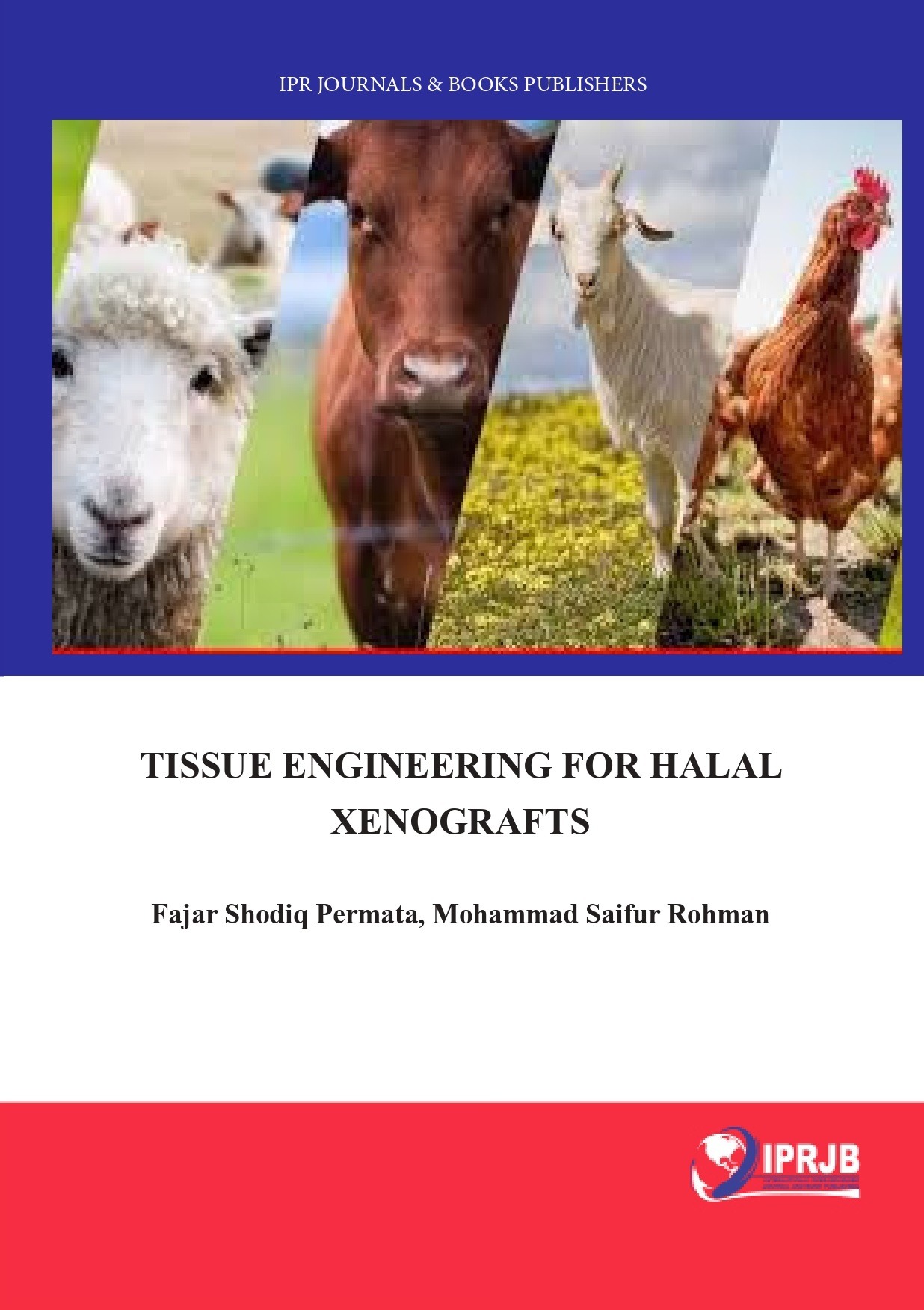 Tissue Engineering for Halal Xenografts - International Peer Reviewed ...