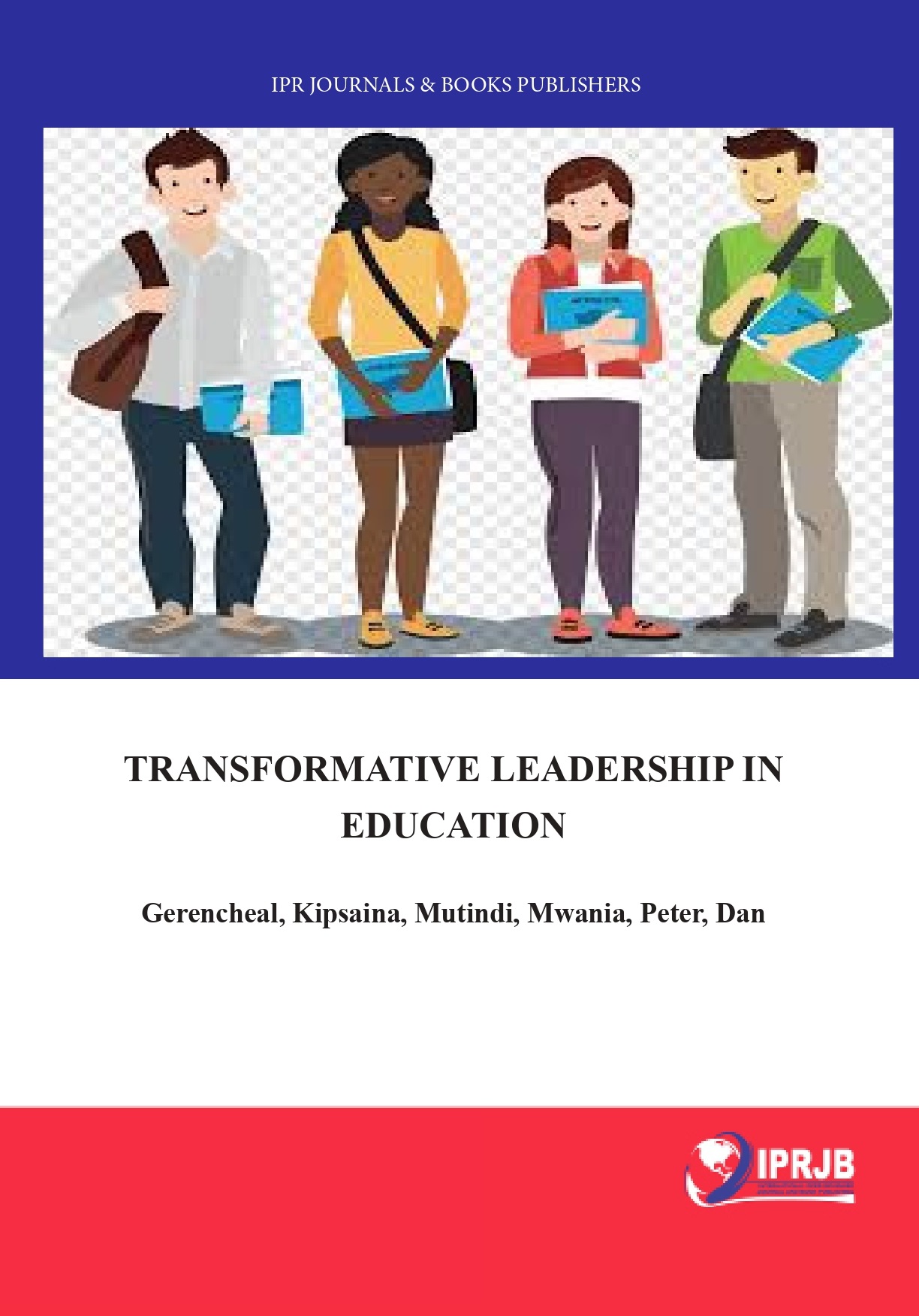 Transformative Leadership in Education - International Peer Reviewed ...