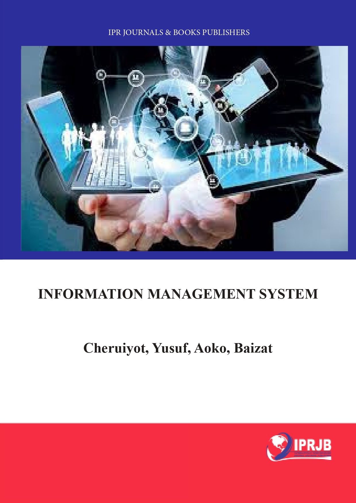 Information Management System - International Peer Reviewed Journals and Books (IPRJB)