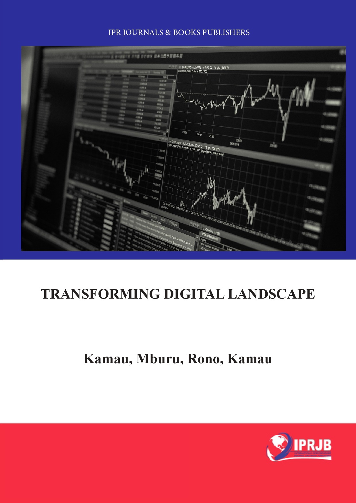 Transforming Digital Landscape - International Peer Reviewed Journals ... Transforming Digital Landscape - International Peer Reviewed Journals ...